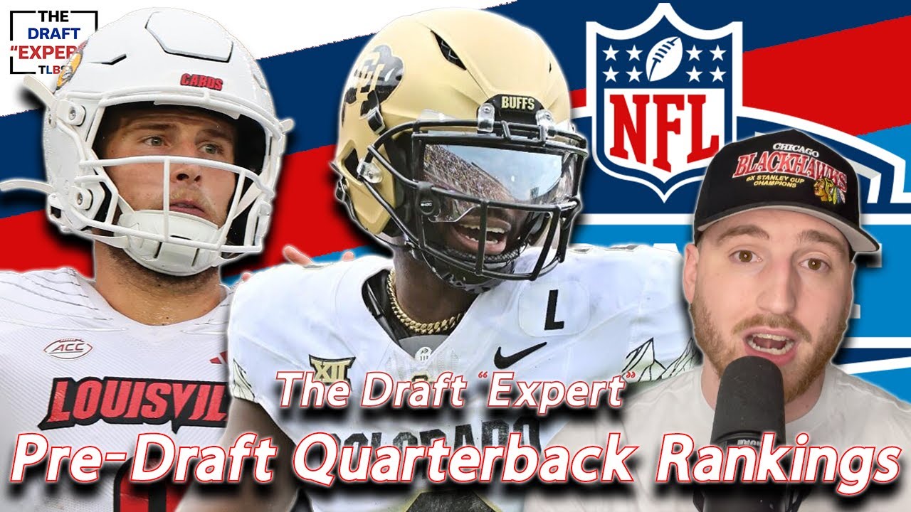 OFFICIAL Pre-Draft Quarterback Rankings | The Draft "Expert" - YouTube