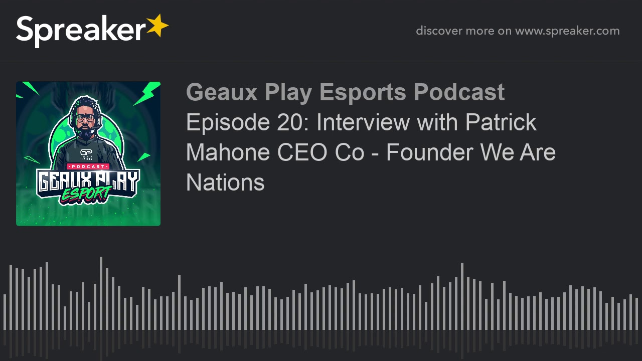 Episode 20: Interview with Patrick Mahone CEO Co - Founder We Are ...