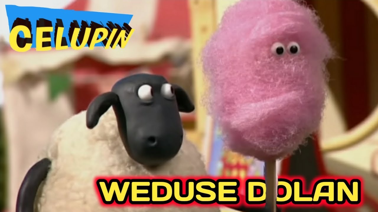 WEDUSE DOLAN (Shaun the sheep Jawa) - YouTube