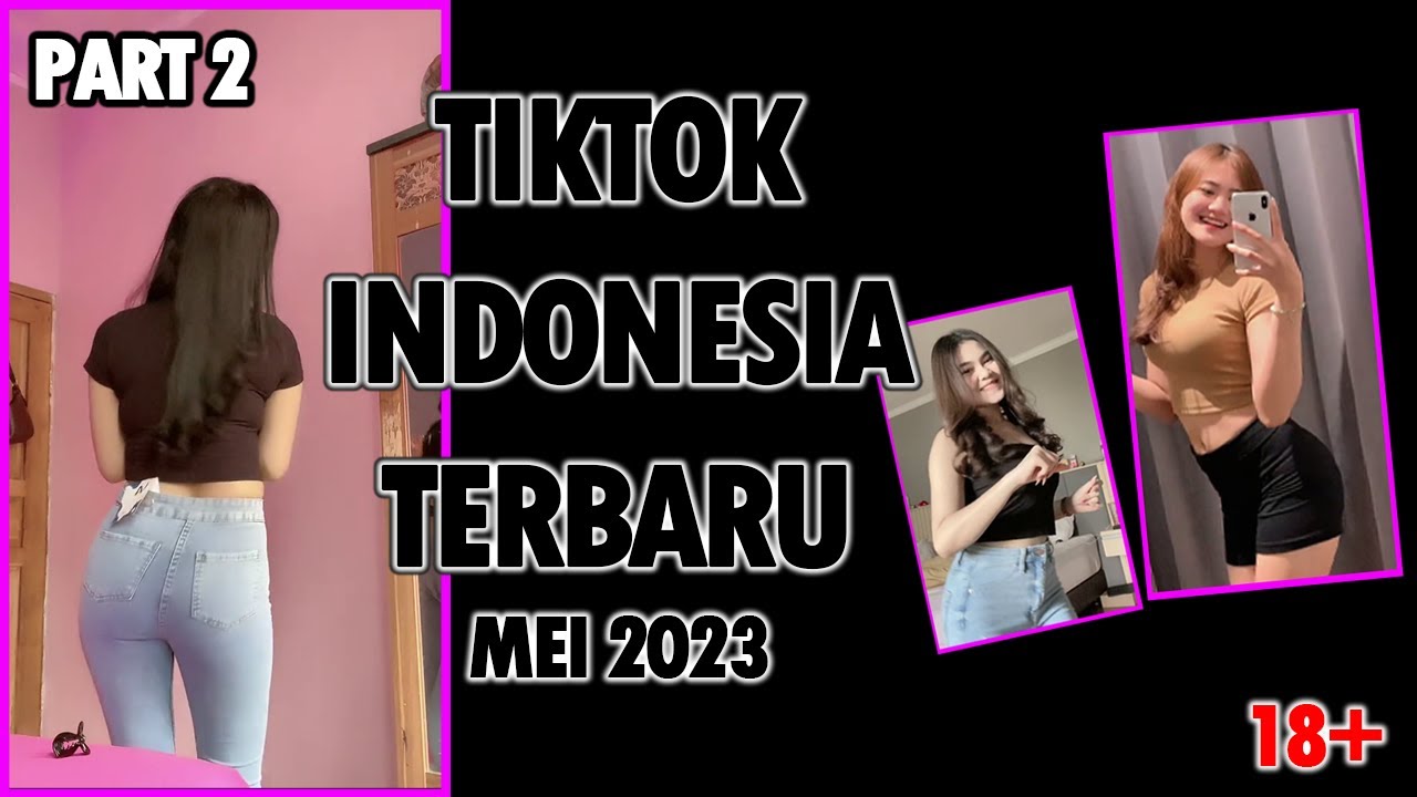 Kompilasi Goyang Hot Tiktok Indonesia Terbaru l Part 2 - YouTube
