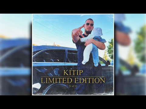 KITIP - LIMITED EDITION [OFFICIAL 2024 VISUALIZER] Prod. by Crispy Beats