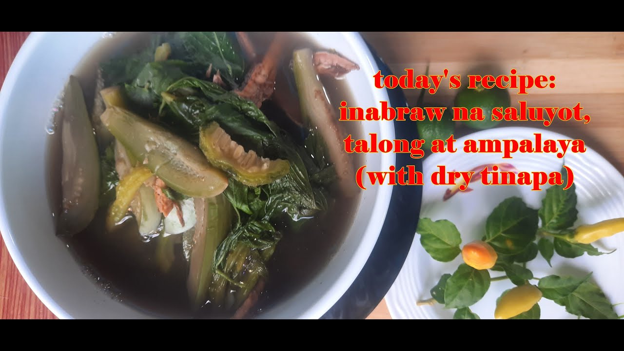 INABRAW na Saluyot, Talong at ampalaya with dry Tinapa-Simple and Easy ...