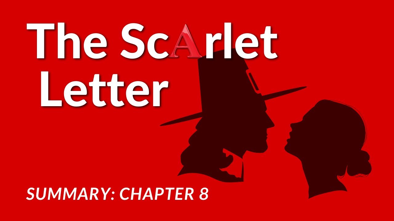 The Scarlet Letter by Nathaniel Hawthorne: Chapter 8 Summary & Analysis ...