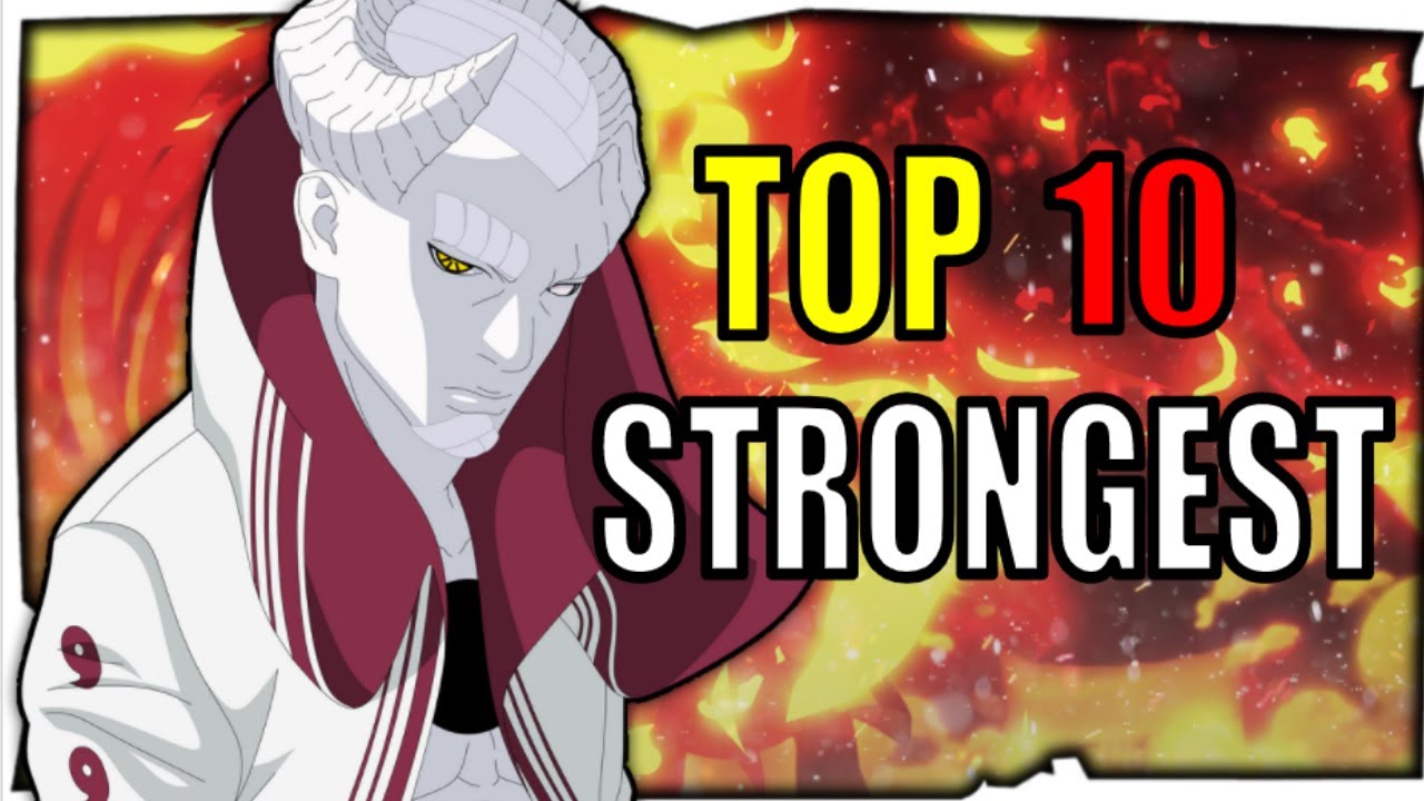 Top 10 Strongest Boruto Characters - YouTube