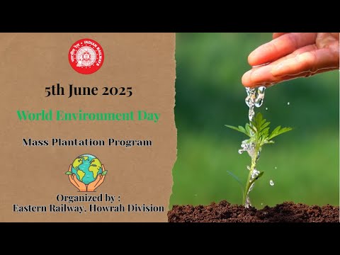 Mass Plantation Program by Howrah Division on World Environment Day ...