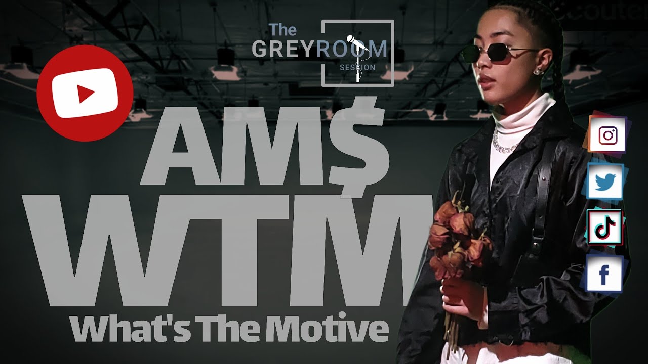 AM$ - WTM (GreyRoom Session exclusive Performance) - YouTube
