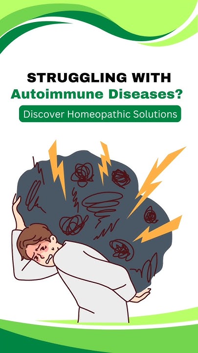 Are you dealing with autoimmune diseases? Discover Homeopathic Solutions - YouTube