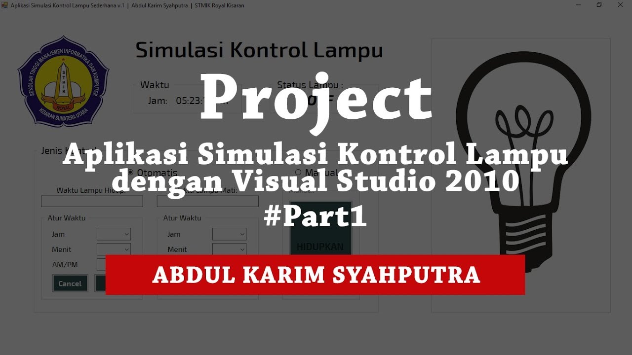 Project Aplikasi Simulasi Kontrol Lampu dengan Visual Studio 2010 ...