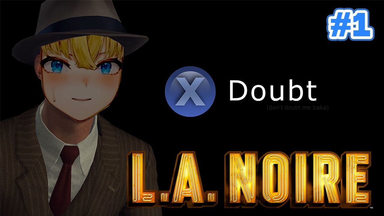 Press X to doubt the capacity of my brain【L.A. Noire #1】 - YouTube