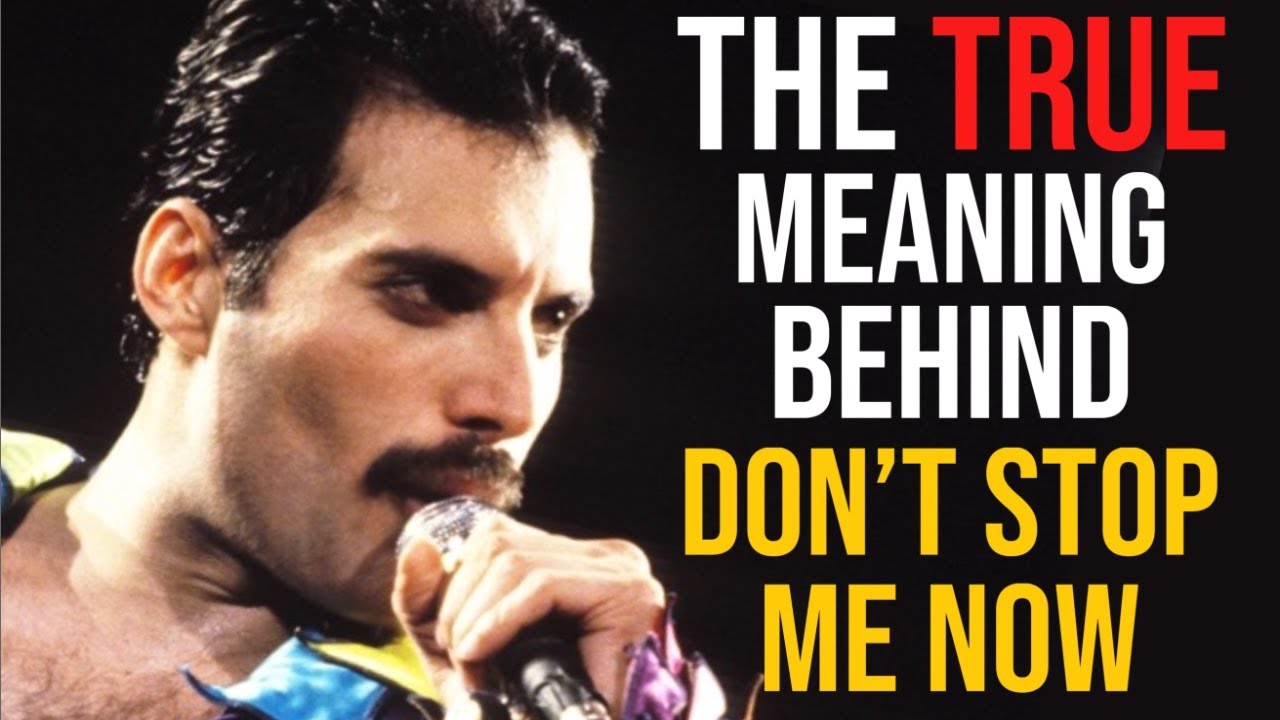 The TRUE Meaning Behind Don't Stop Me Now - YouTube