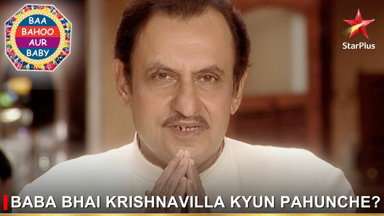 Baa Bahoo Aur Baby | Baba bhai Krishnavilla kyun pahunche? - YouTube