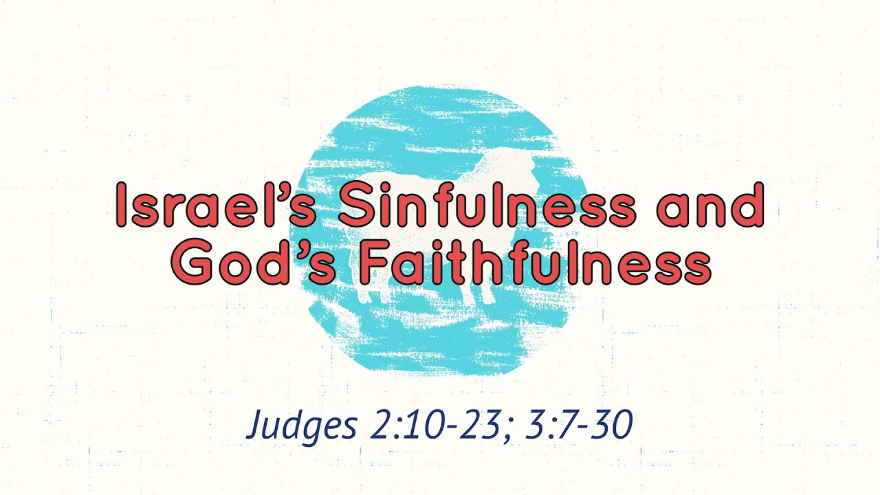 Israel's Sinfulness and God's Faithfulness - YouTube
