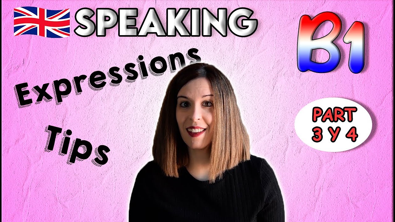 📚SPEAKING B1📚 PART 3 Y 4 🖋🖋CAMBRIDGE-2020 - YouTube