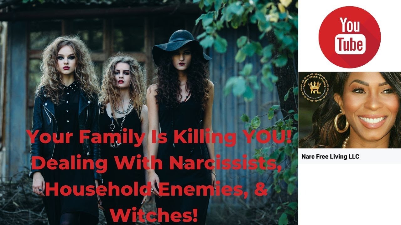 Signs That Your Family Is Killing YOU! Dealing With Narcissists ...