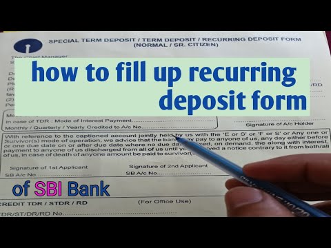 How to fill up recurring deposit form of SBI (normal/sr citizen) detail ...