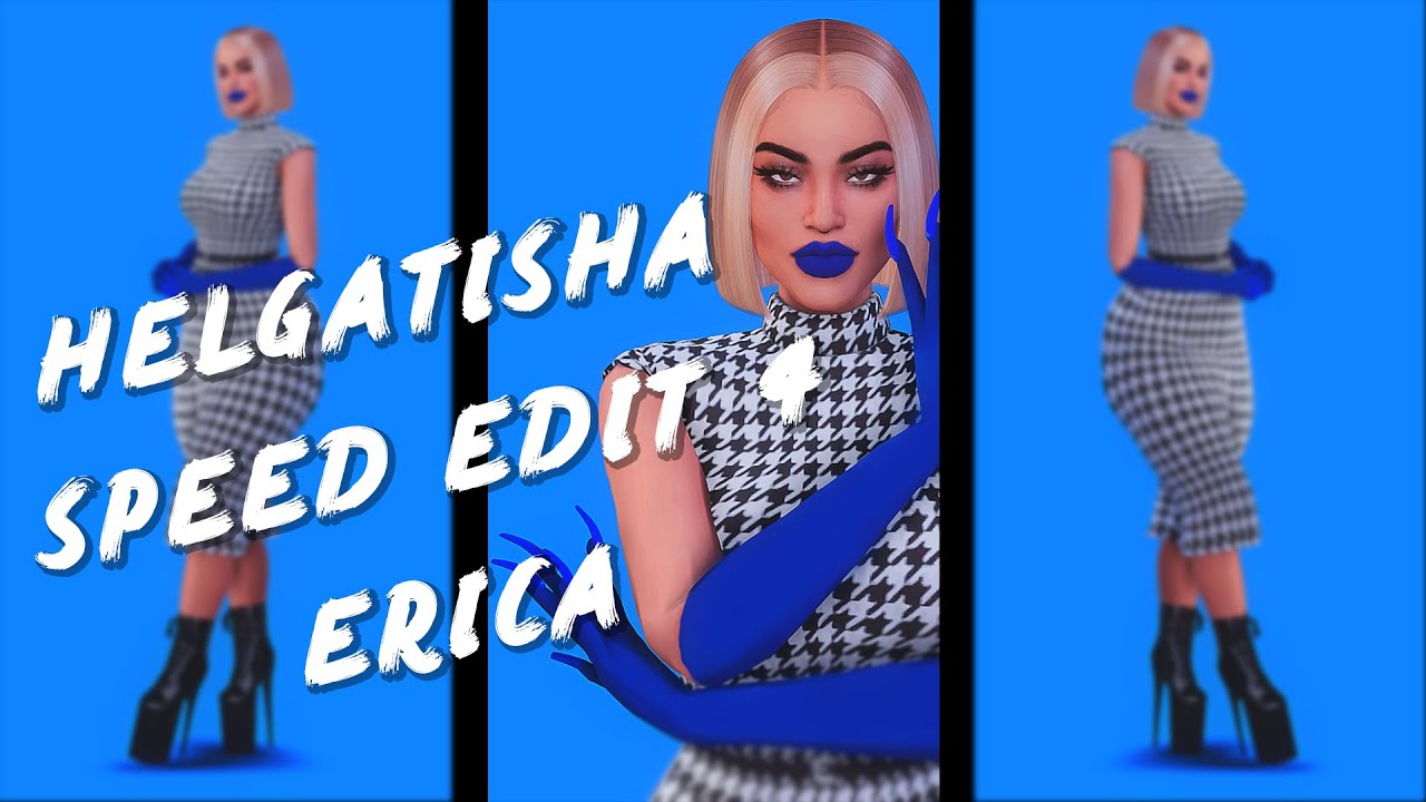 helgatisha ♢ sims 4 / Speed Edit 4 / Erica - YouTube