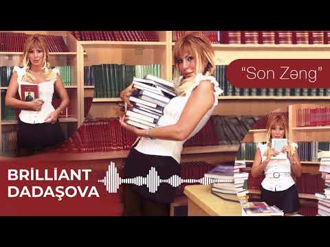 Brilliant Dadaşova — Son Zəng