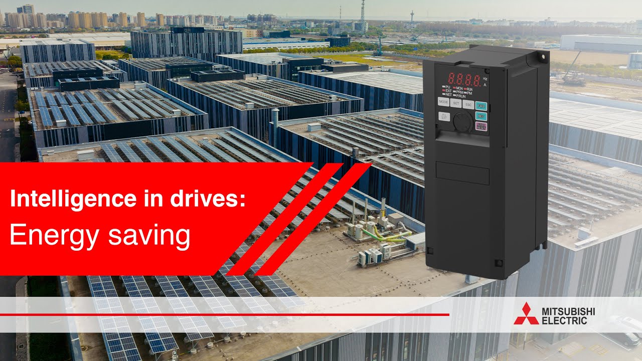 Intelligence in drives [Episode 7]: Energy saving | Mitsubishi Electric ...