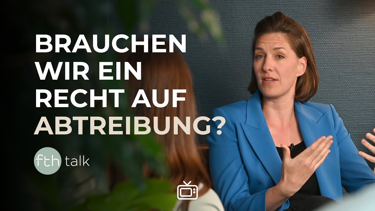 Abtreibung: Das Ende des Paragrafen 218 | Christoph Raedel & Sophia Kuby | echt & ehrlich FTH ...