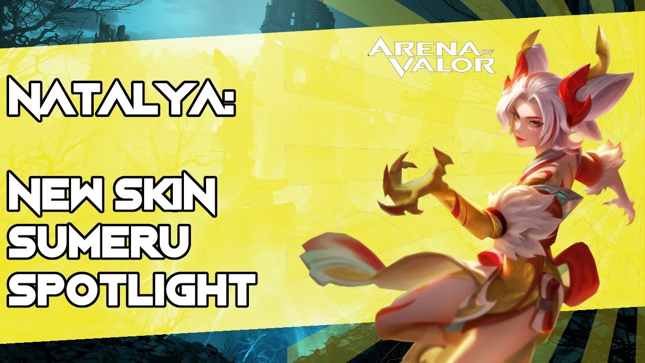 NATALYA: New Skin Sumeru Spotlight | Arena of Valor / AoV / RoV / Liên ...