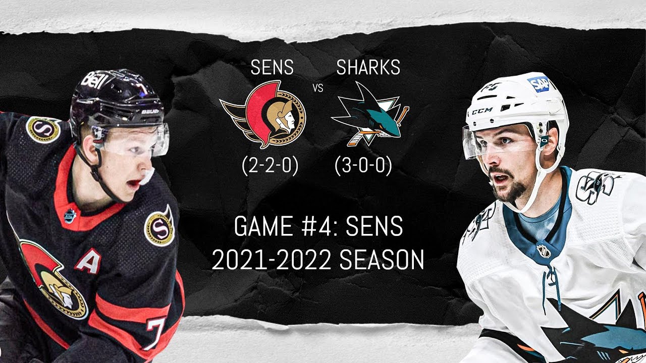 Game #4: Brady Tkachuk Returns!-Ottawa Senators vs San Jose Sharks-2021 ...
