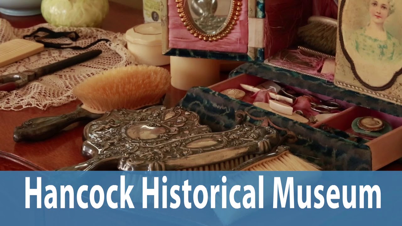 Hancock Historical Museum - YouTube