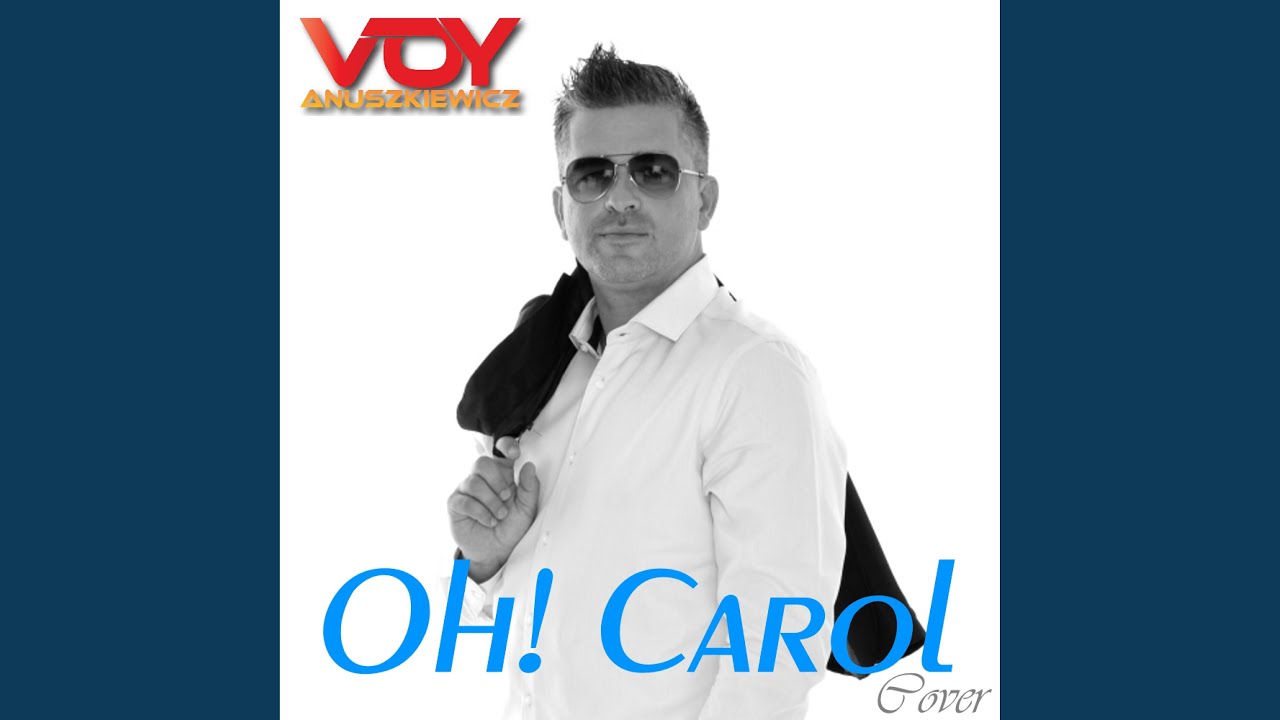 Oh Carol YouTube oh-carol-youtube
