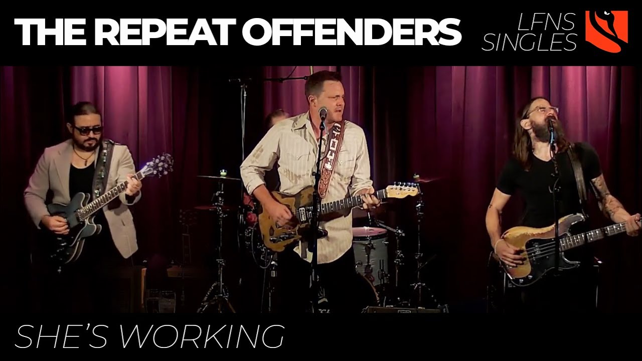 She's Working | The Repeat Offenders - YouTube