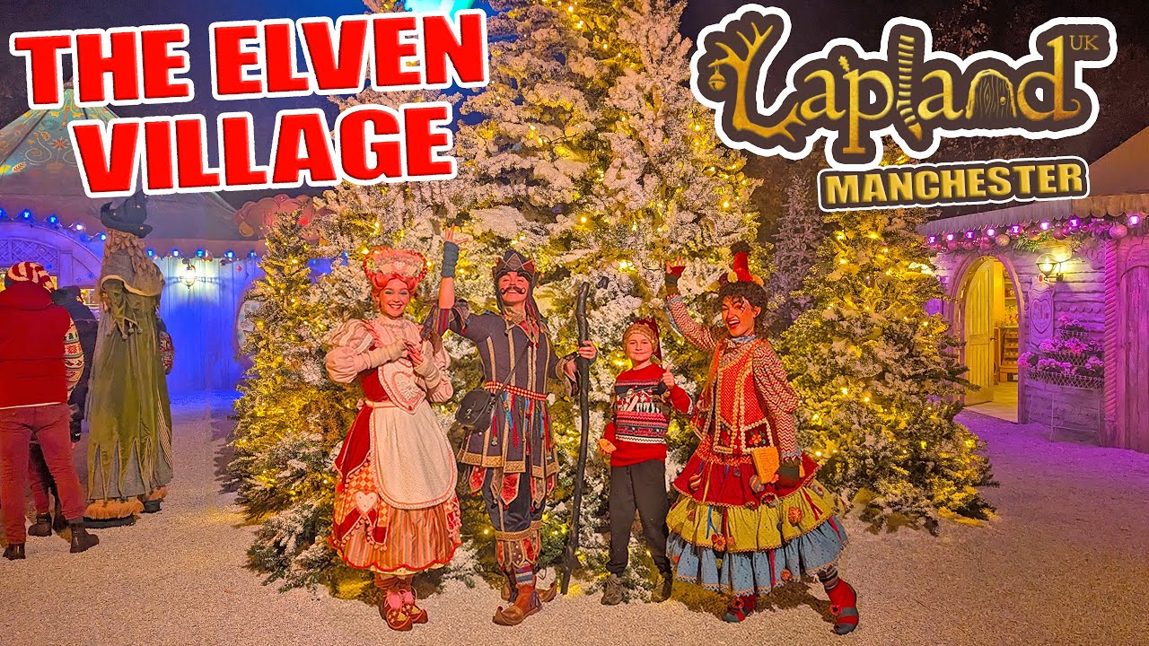 Explore the Magical Elven Village at Lapland UK Manchester (Dec 2025 ...