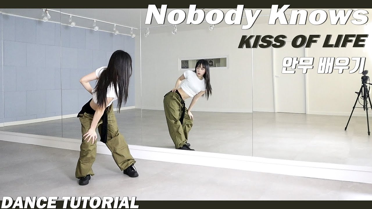 [Tutorial]KISS OF LIFE(키스 오브 라이프) 'Nobody Knows' 안무 배우기 Dance Tutorial Mirror Mode - YouTube
