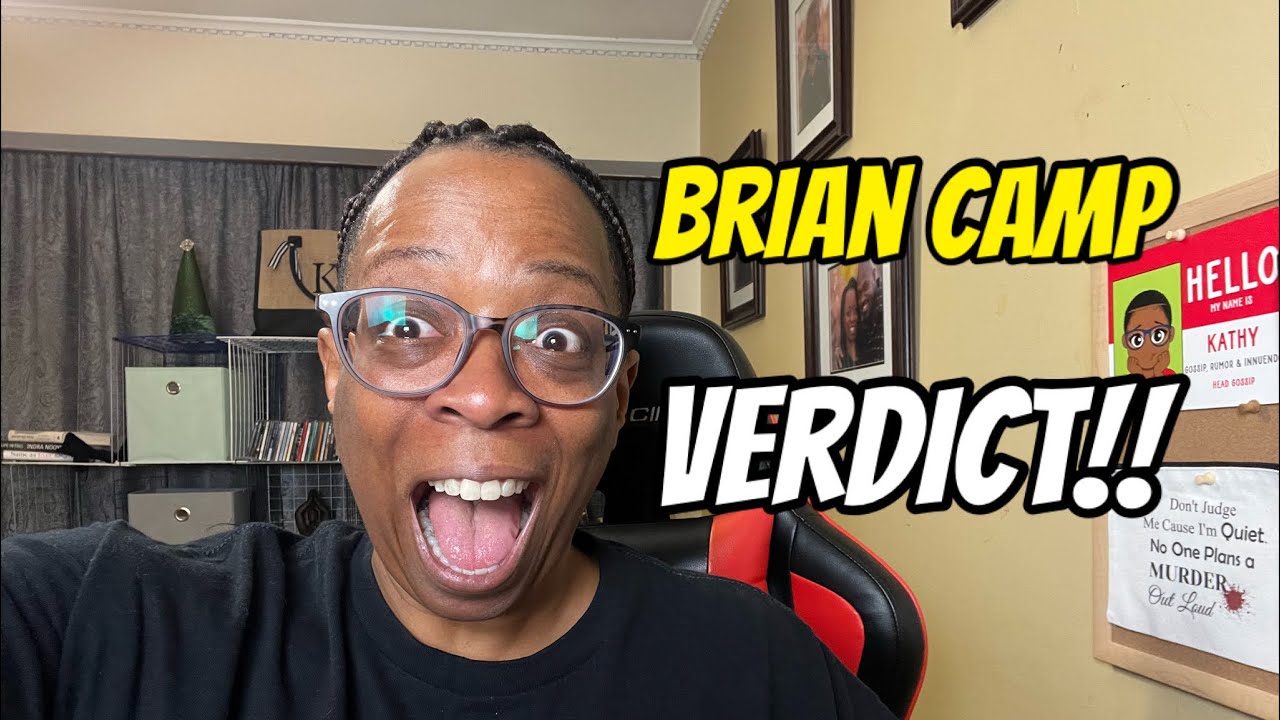 Brian Camp - Trial Day 5 : VERDICT!!! - YouTube