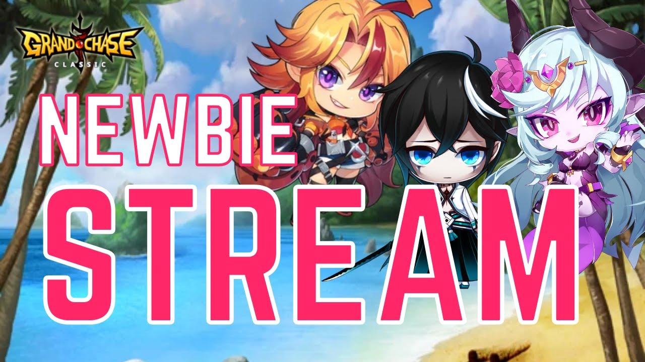 Grand Chase Classic - Asia 3 - NEWBIE STREAM - YouTube