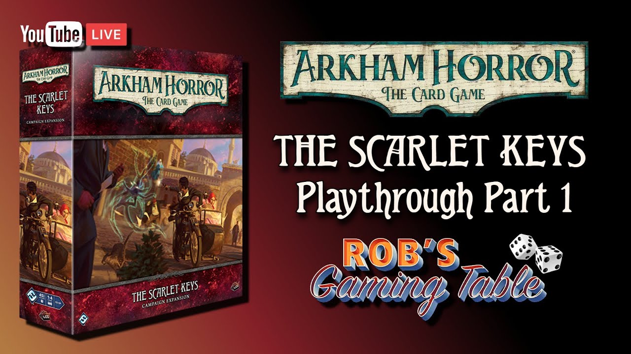 Arkham Horror The Card Game The Scarlet Keys Part 1 - YouTube