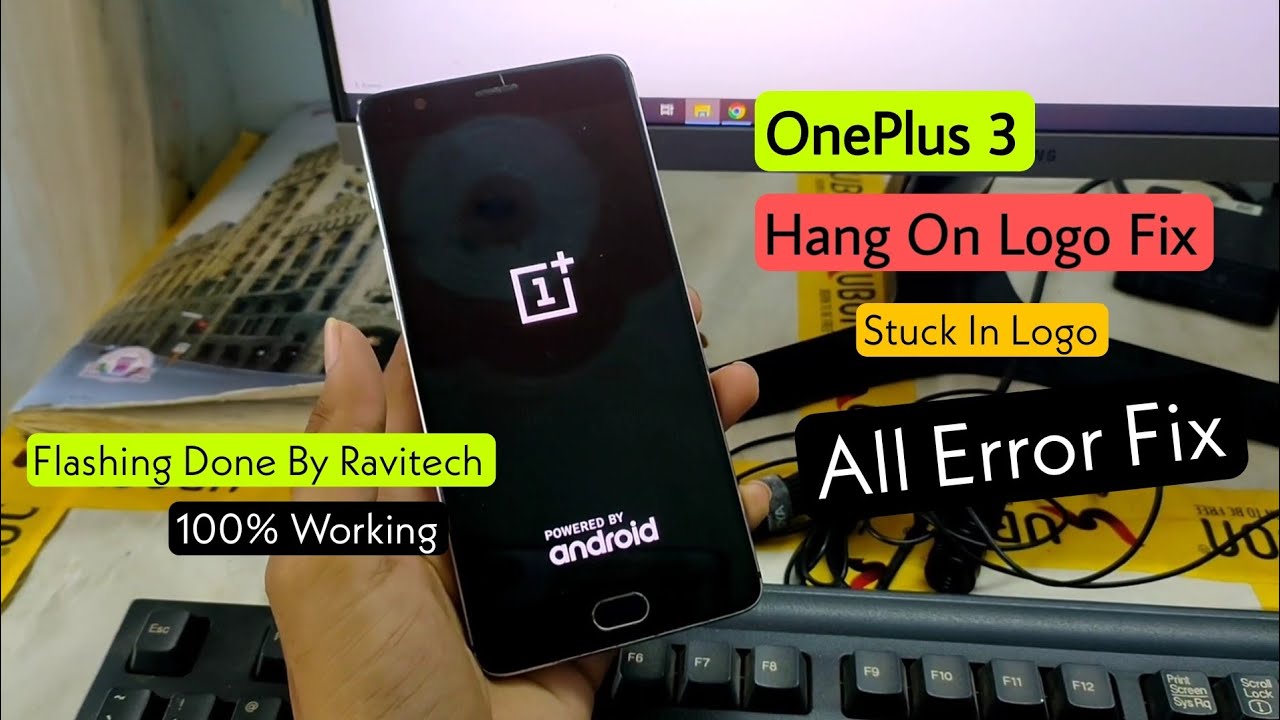 OnePlus 3/3T Bricked and Hang Logo | Restart On Logo | 100% Working ...