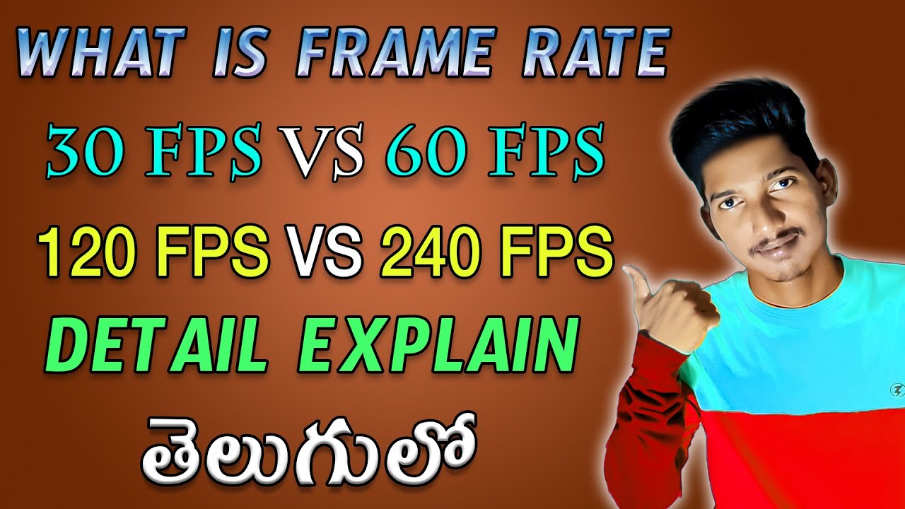 What Is Frame Rate FPS Detail Explain In Telugu 2020 YouTube What Is Frame Rate FPS Detail Explain In Telugu 2020 YouTube
