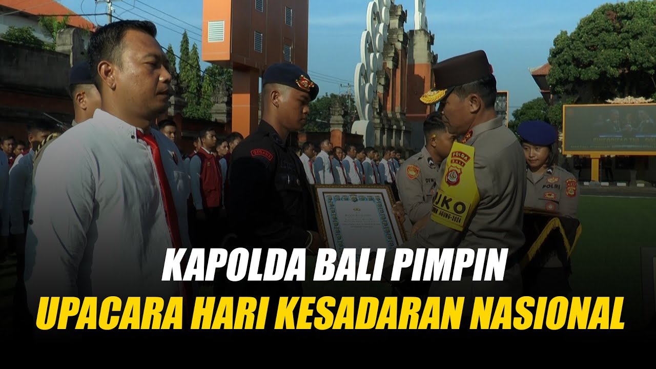 KAPOLDA BALI PIMPIN UPACARA HARI KESADARAN NASIONAL - YouTube