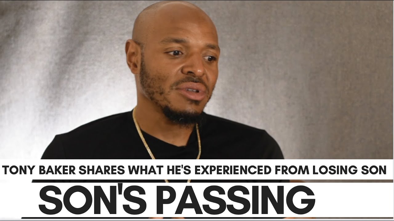 Tony Baker Opens Up After Losing Son: "He Left Knowing He Was Loved ...