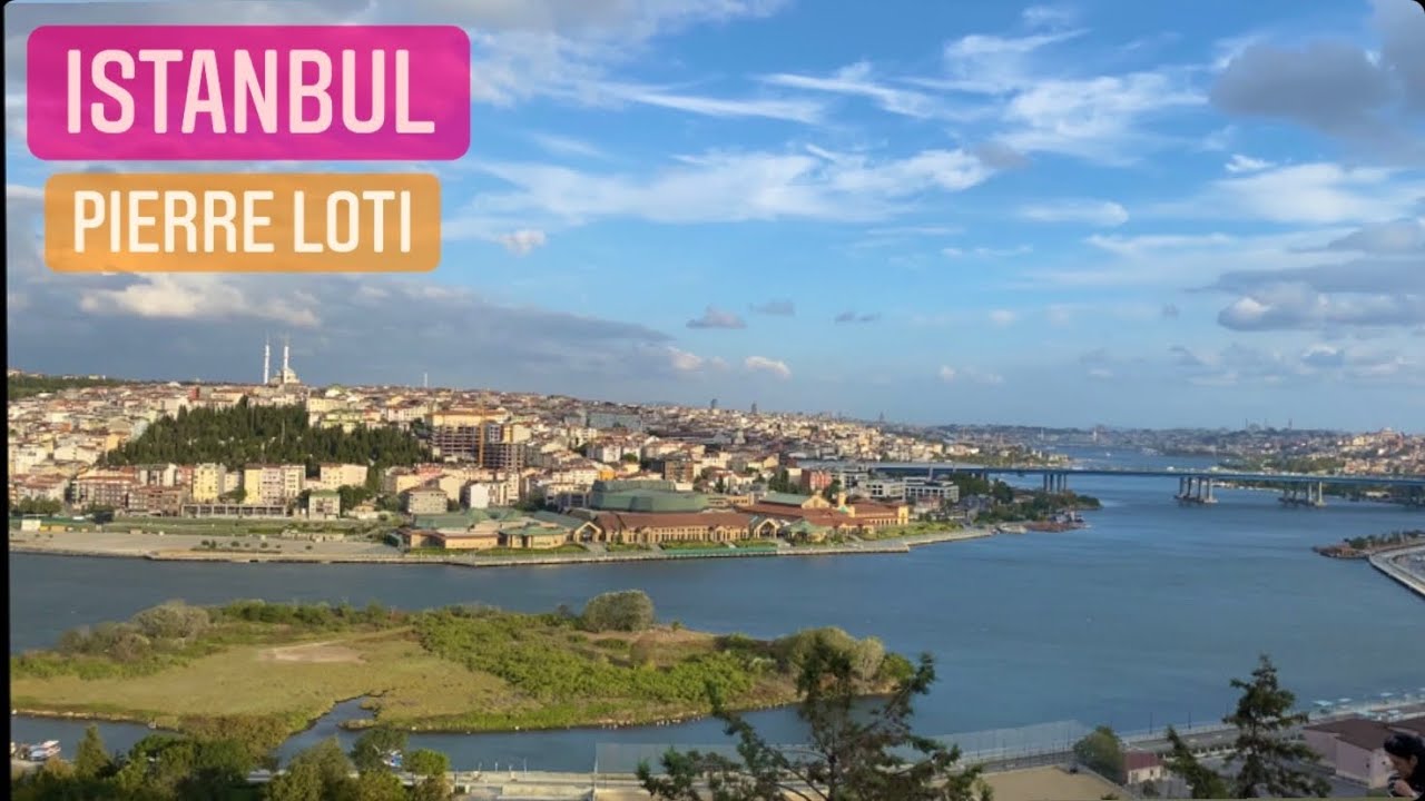 Istanbul Pierre Loti Tepesi 4k UHD 60fps - YouTube