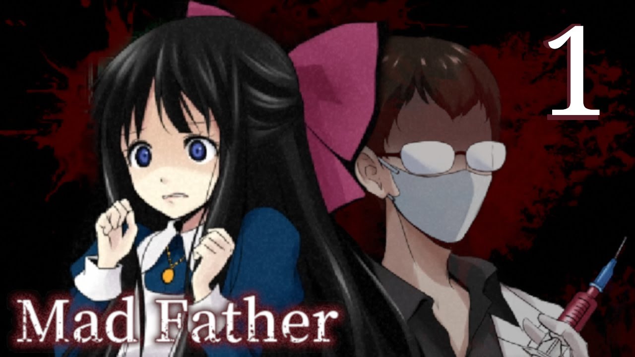 Dolls Behind The Curtain | Mad Father GAMEPLAY Part 1 - YouTube