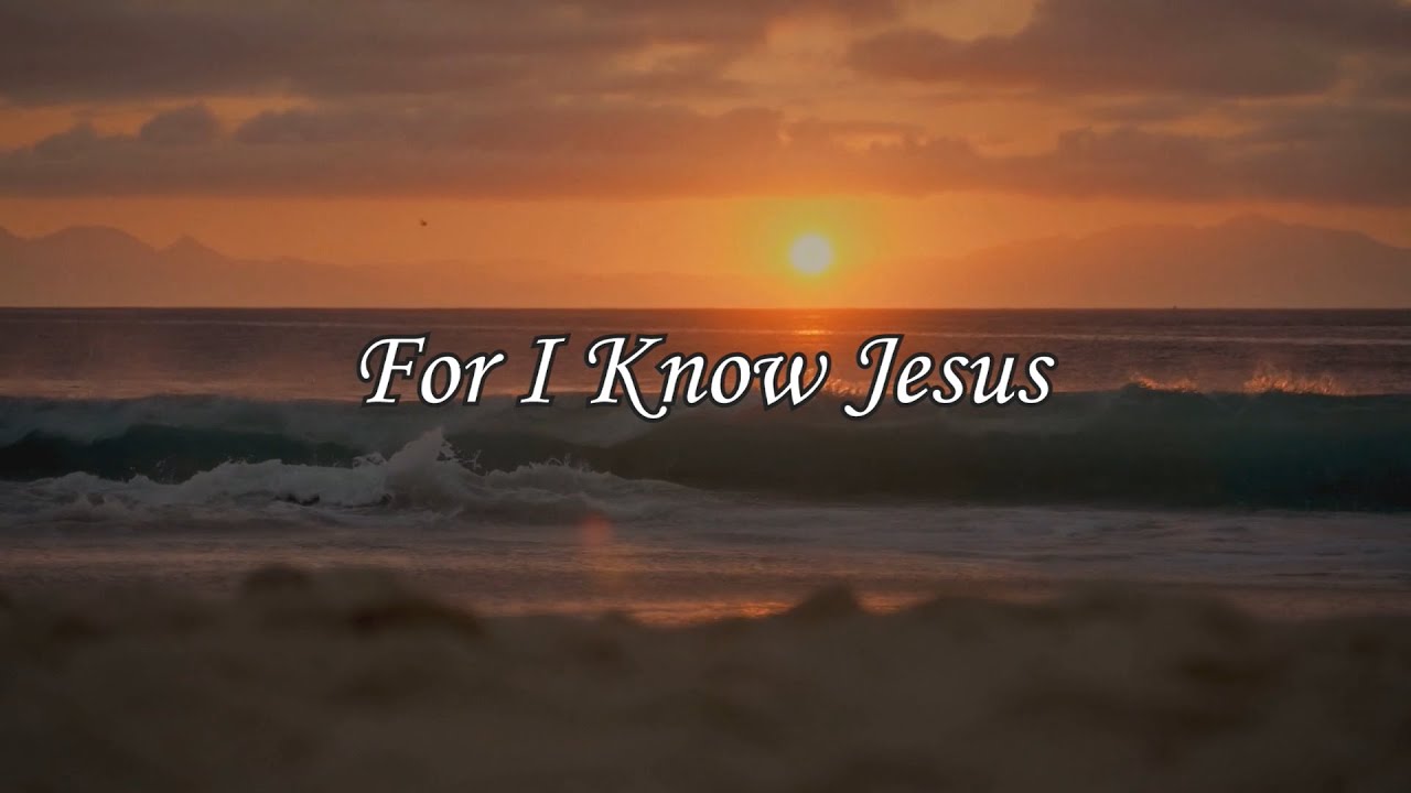For I Know Jesus / Minus One with lyrics - YouTube