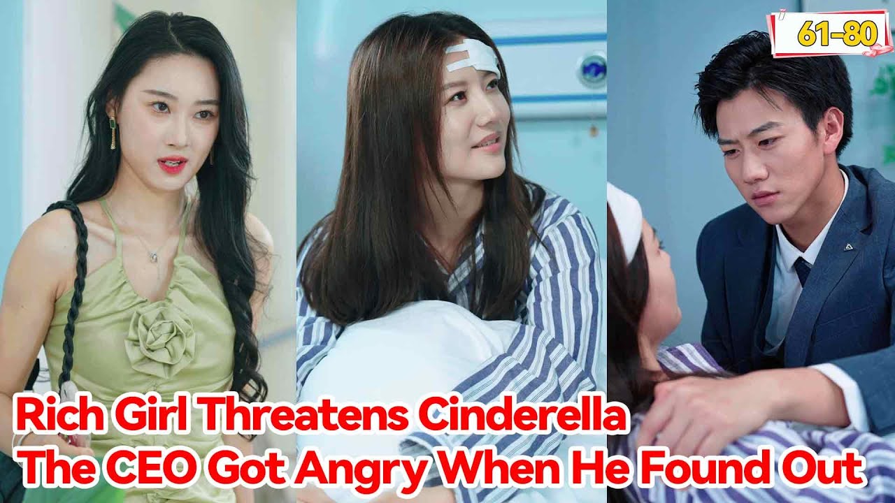 The Rich Girl Asked Cinderella To Leave The CEO, And The CEO Became ...