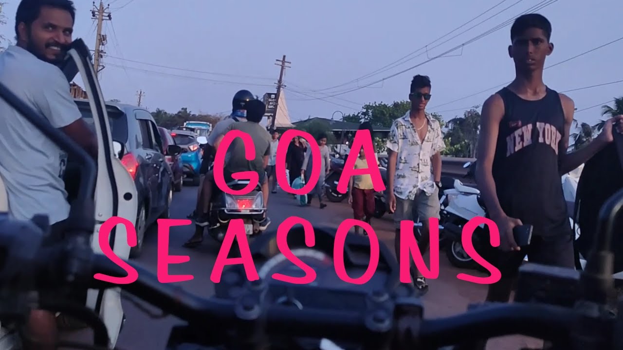 Goa Seasons ep. 1: CRAZY TRAFFIC JAM ON THE ROAD TO VAGATOR. SEARCHING ...