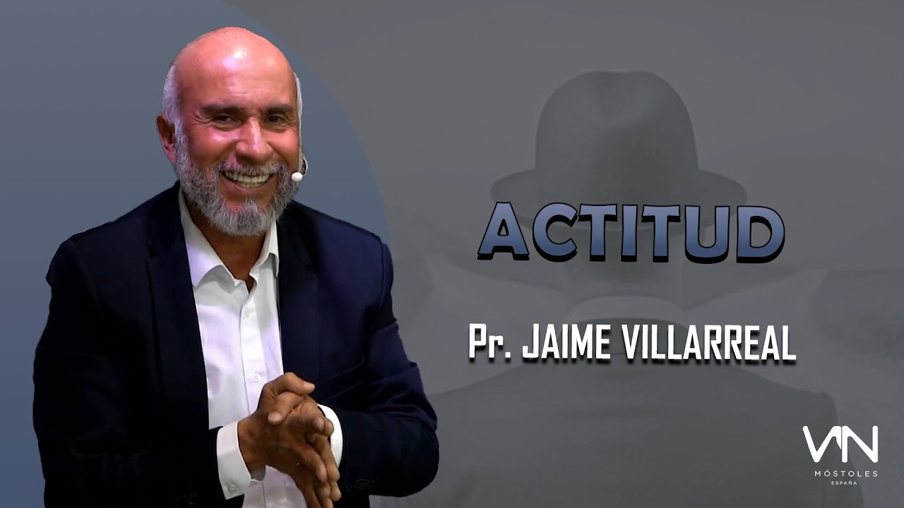 REUNIÓN DOMINICAL 27/04/2025 | Pr. JAIME VILLARREAL - ACTITUD - YouTube