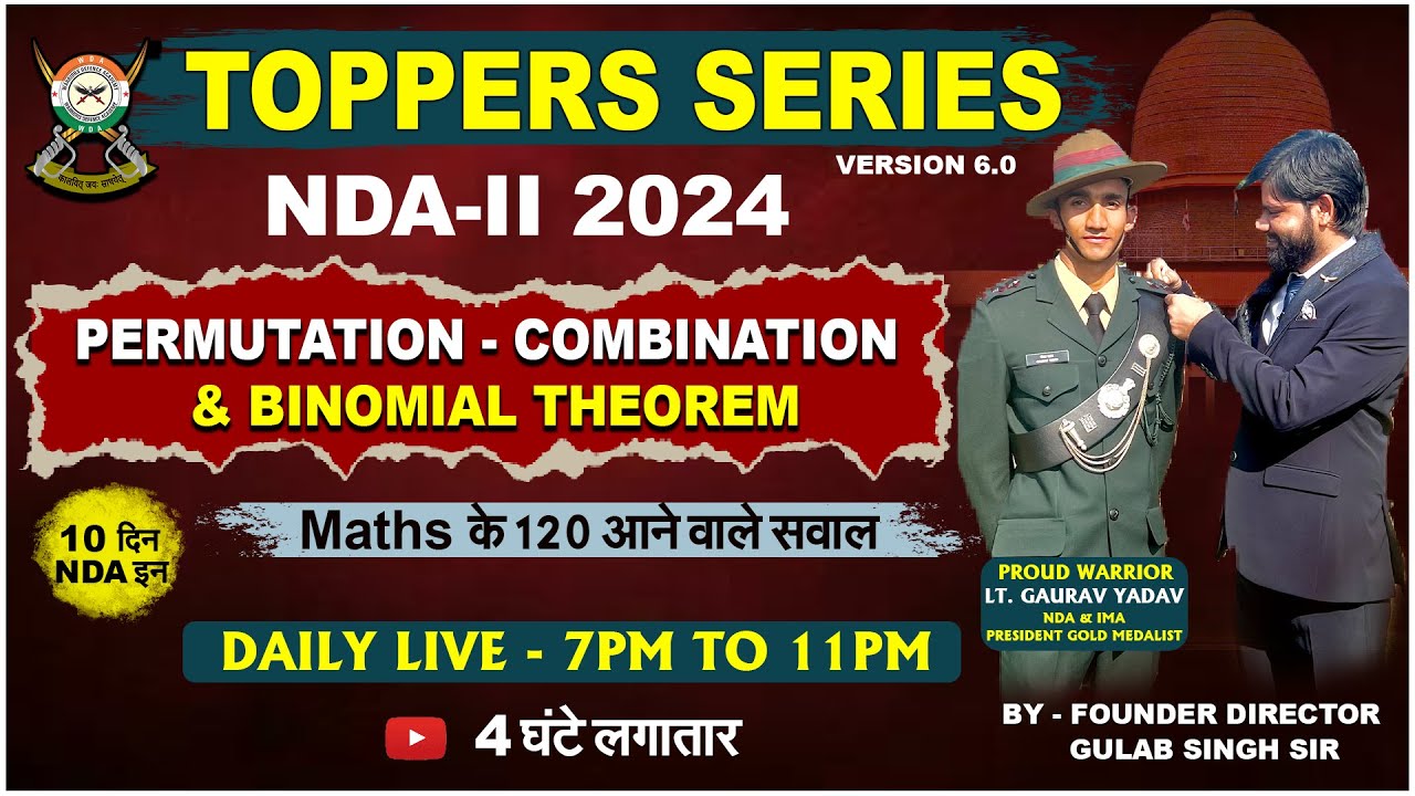 Toppers Series | NDA 2 2024 Maths - Permutation-Combination & Binomail ...