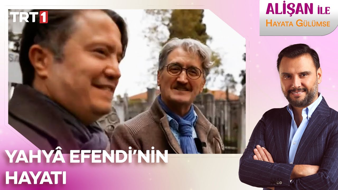 Yahyâ Efendi Türbesi’ne ziyaret | @AlisanileHayataGulumseTRT - YouTube