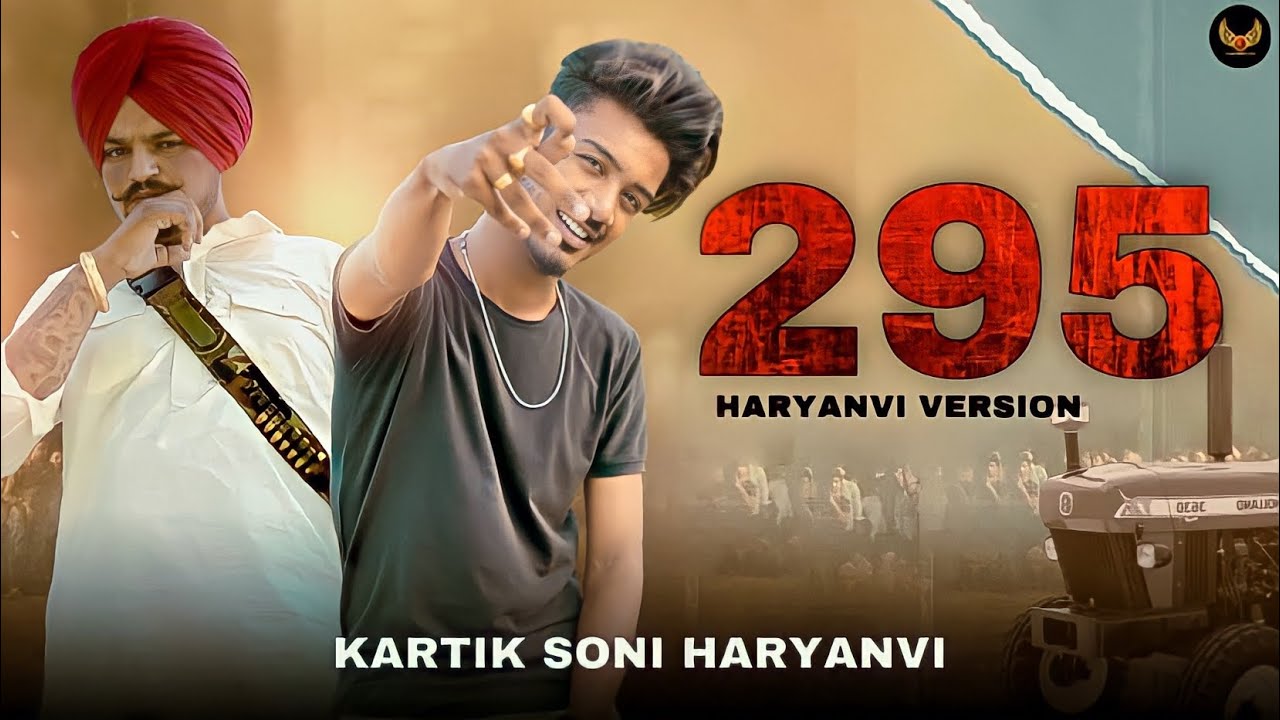 295 : HARYANVI VERSION | Kartik Soni | Official Haryanvi Full Song | RIP LEGEND - YouTube