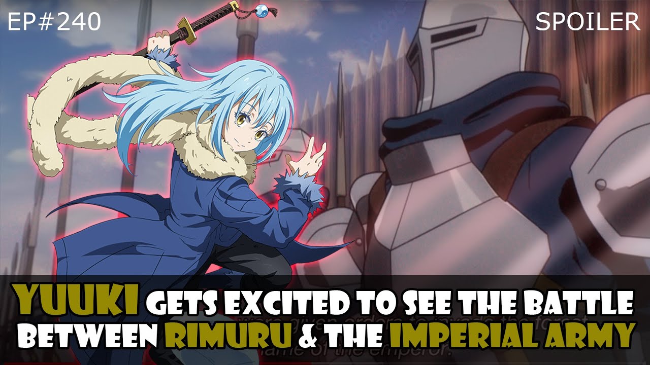 EP#240 | Yuuki Gets Excited To See The Battle Between Rimuru And The ...