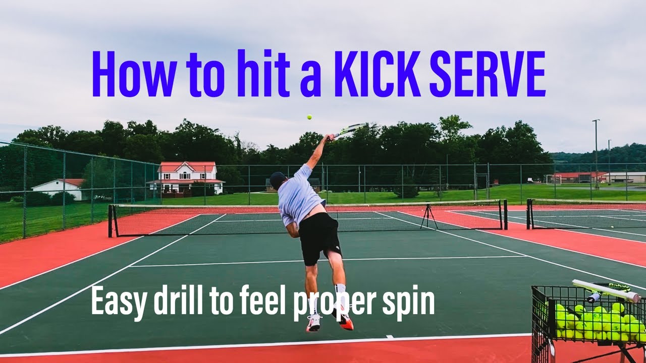 How to HIT a KICK SERVE! - YouTube
