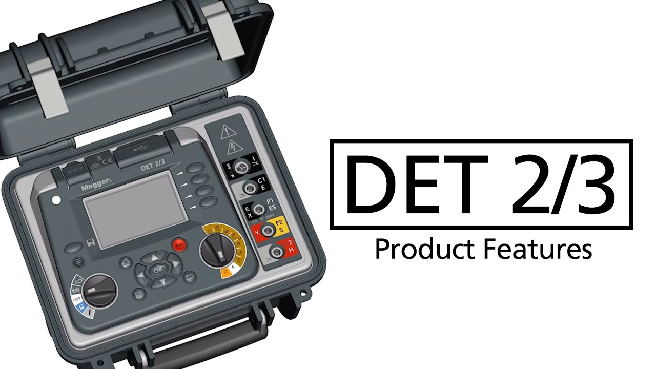 The product features of the Megger DET2/3, Advanced Earth Tester - YouTube