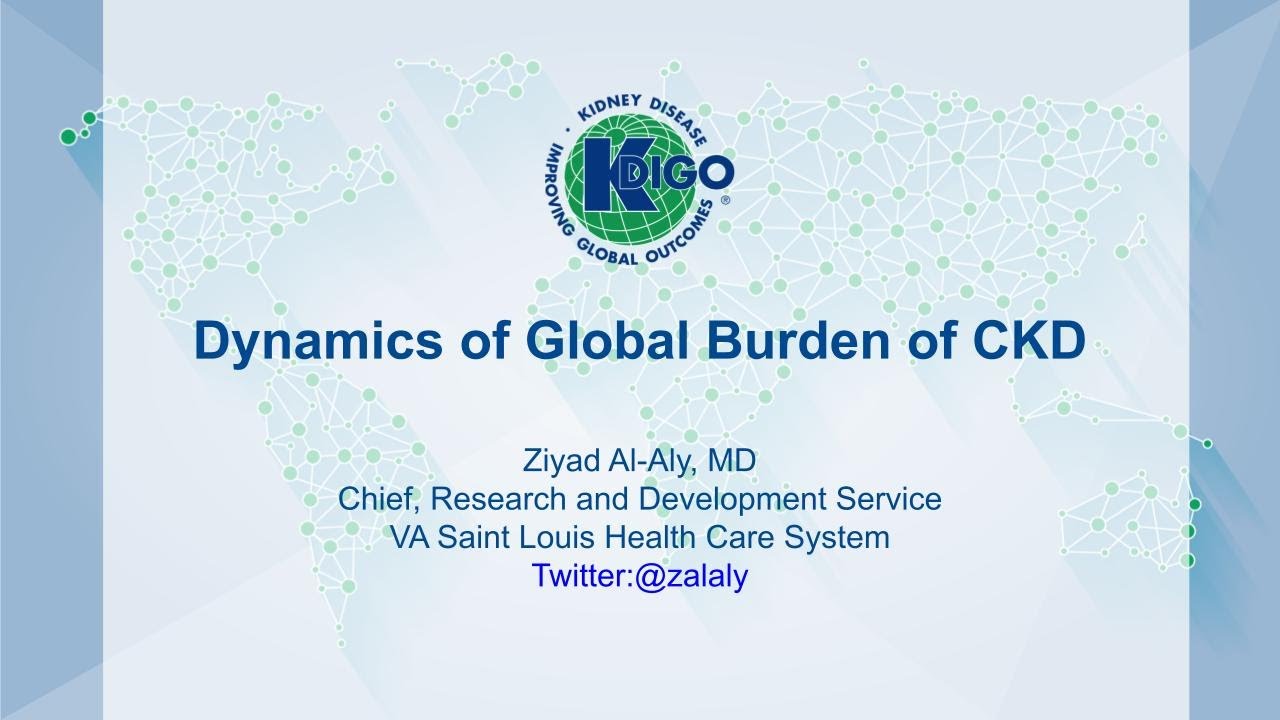 Plenary Presentation - Dynamics of Global Burden of CKD - YouTube